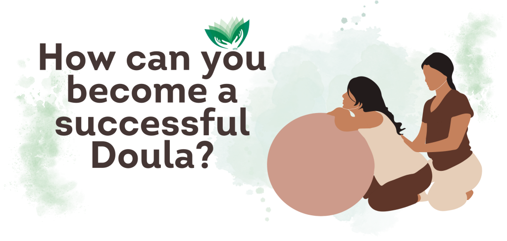 How do we help doulas be successful? - Doulaing the Doula
